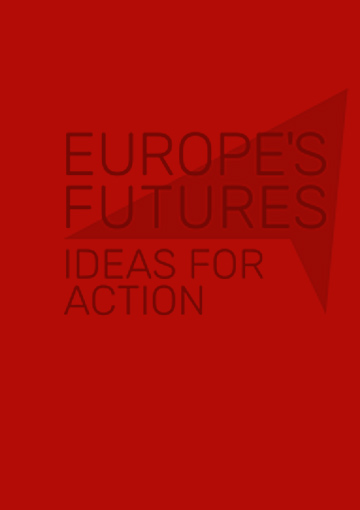 Europe s Futures Ideas For Action IWM WEBSITE europe-s-futures-ideas-for-action-iwm-website